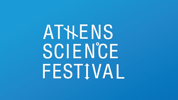 1st Athens Science Festival | British Council Greece
